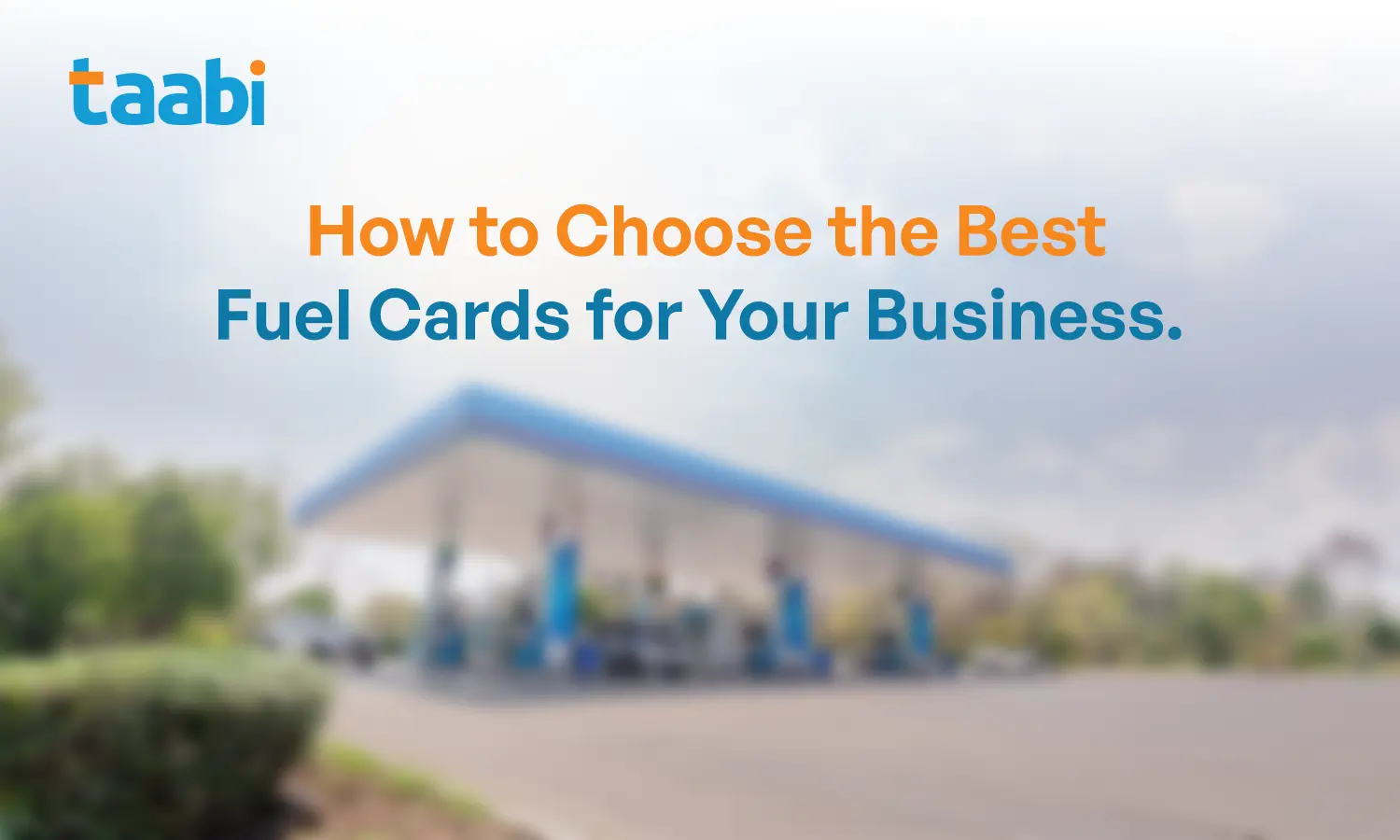 Best Fuel Cards for Businesses & Fleets 2025